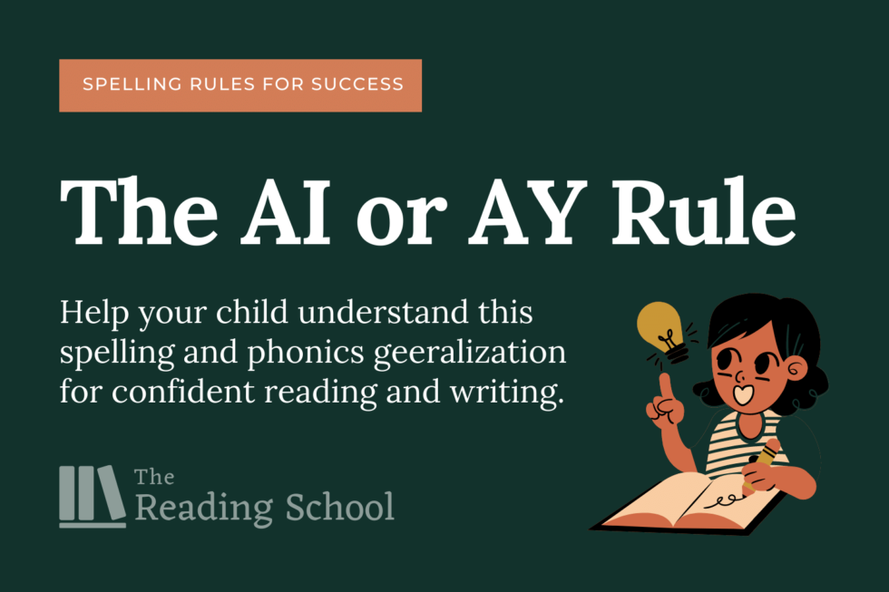 Understanding the AI vs AY Rule in Spelling | The Reading School